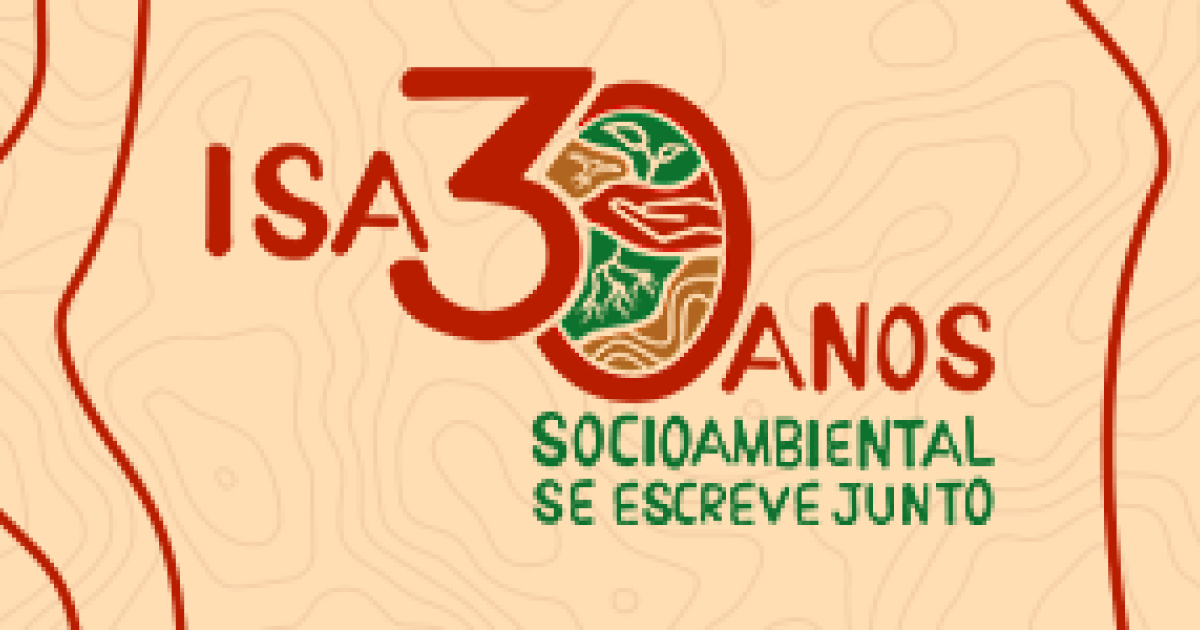 Novo selo marca aniversário de 30 anos do ISA | Instituto Socioambiental